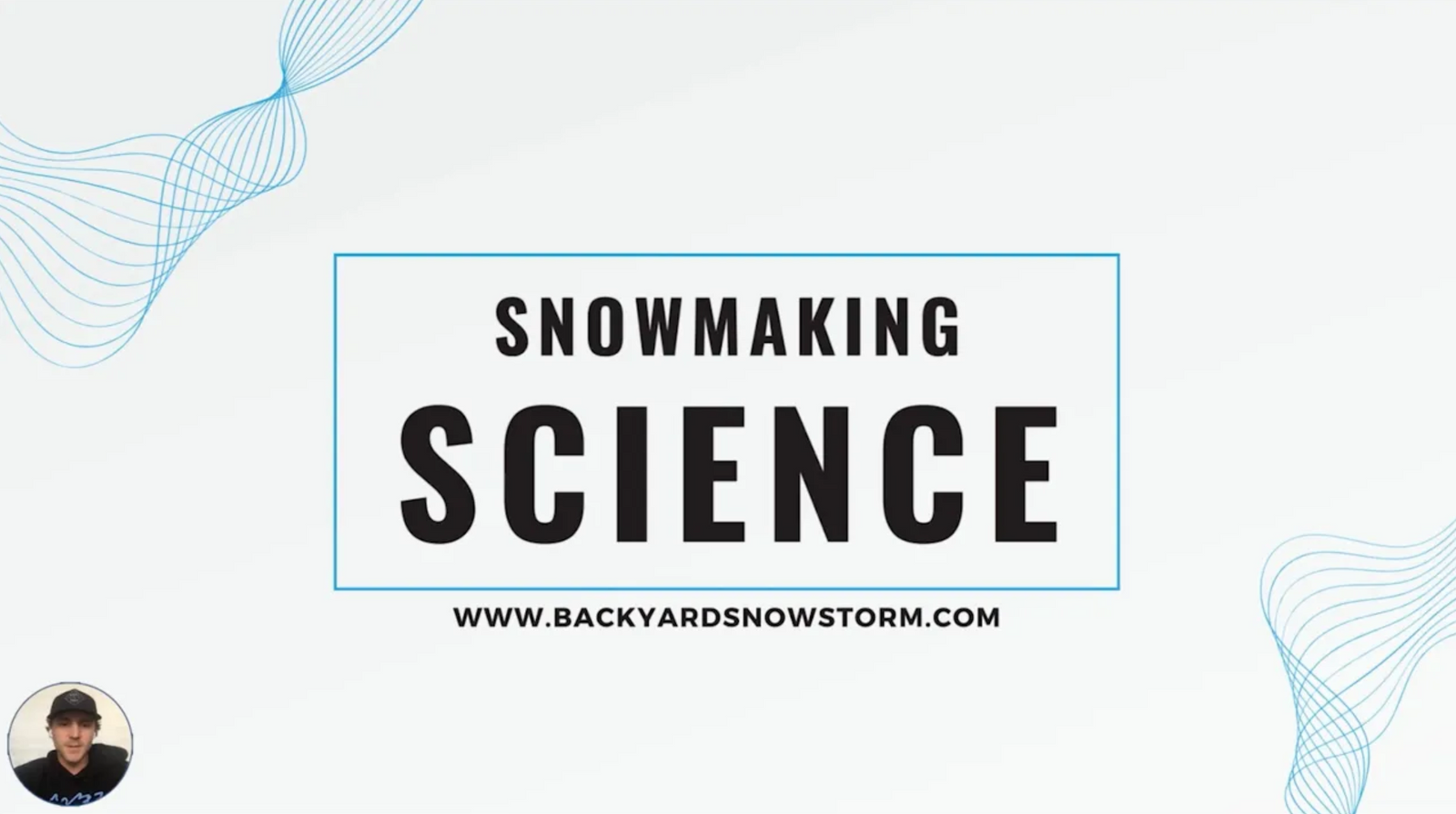Snowmaking Science – Backyard Snowstorm